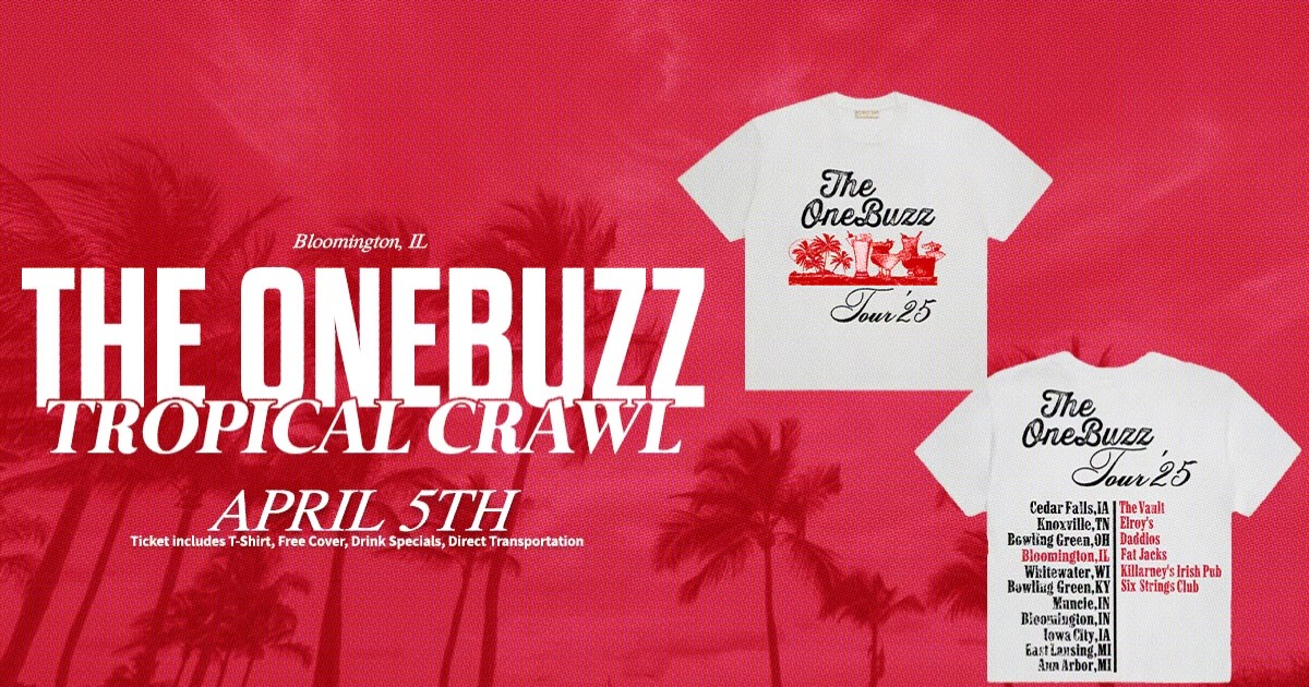 The OneBuzz Tropical Crawl - ISU • GuestList